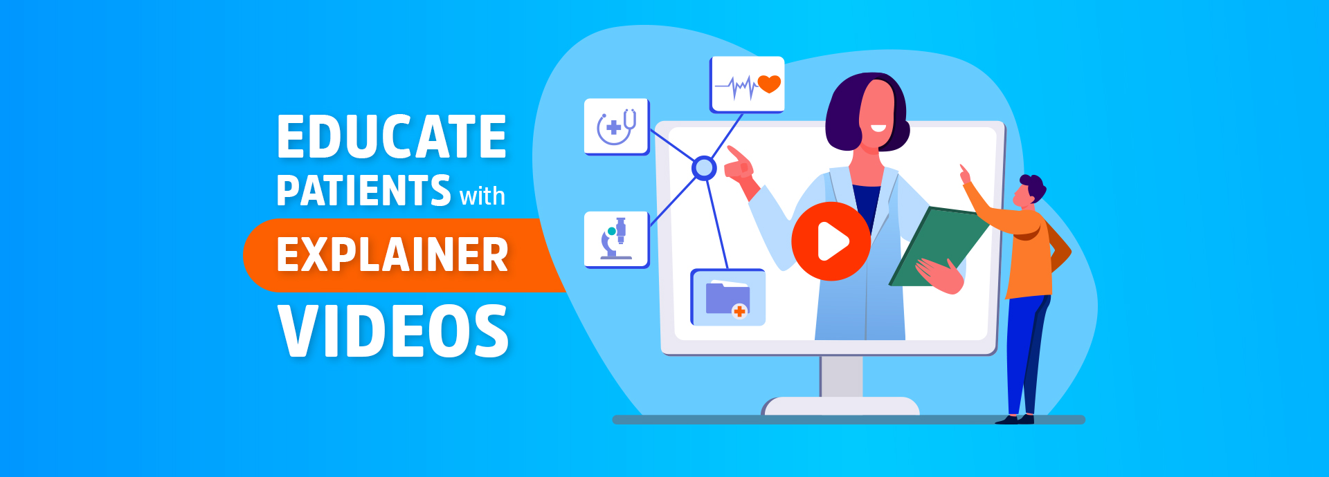 The Role Of Explainer Videos In Patient Education: Empowering ...
